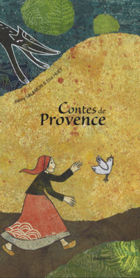 CONTES DE PROVENCE - Editions Grandir site officiel - Livres, kamishibaï